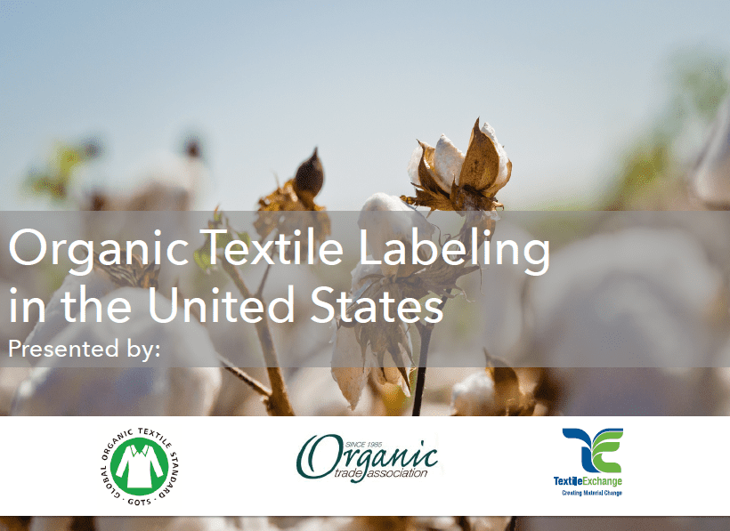 Organic Textile Labeling in the U.S. - Textile Exchange