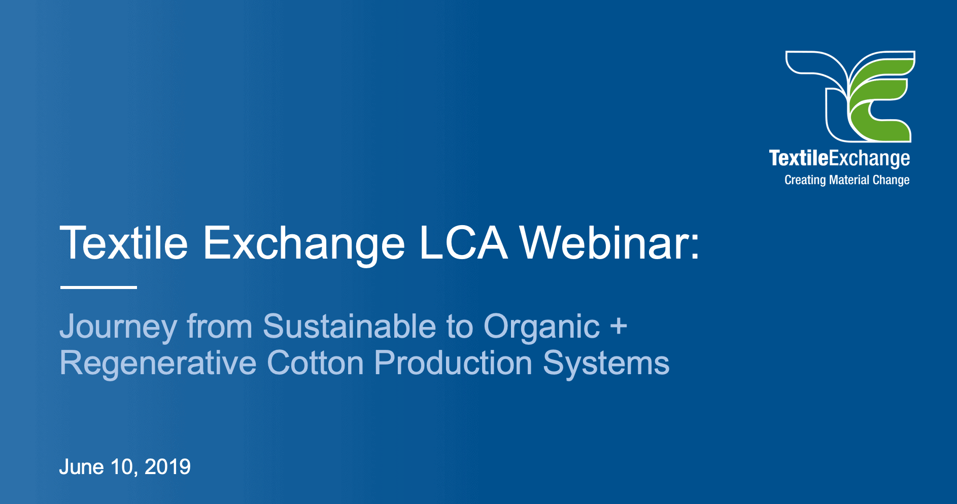 LCA Webinar: Journey from Sustainable to Organic + Regenerative Cotton ...